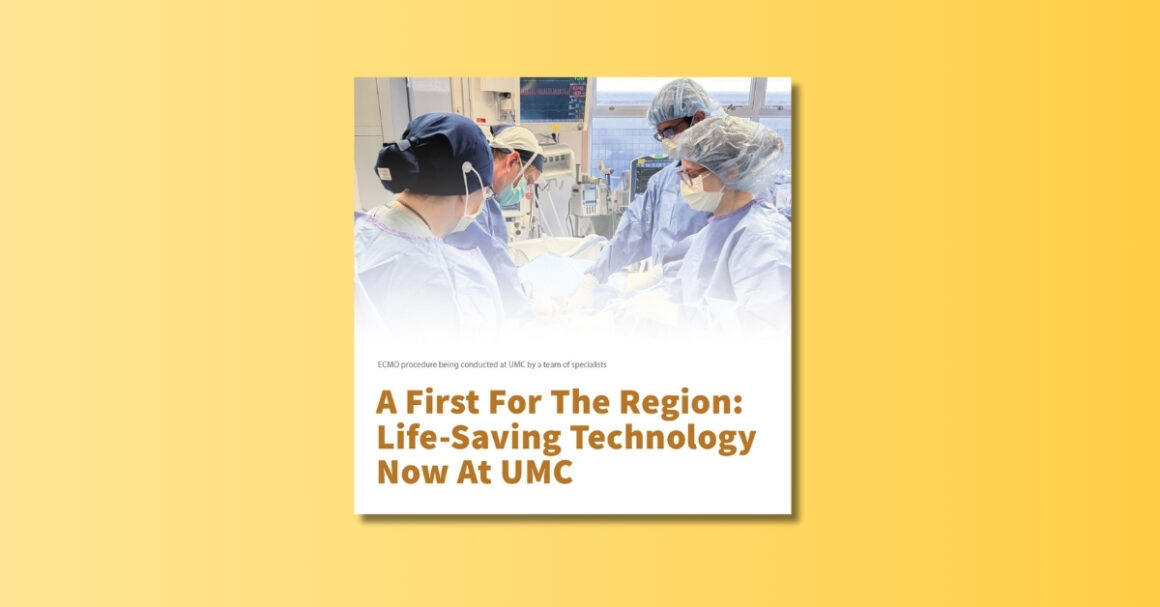 UMC Leads the Region with Lifesaving ECMO Technology - UMC Cares